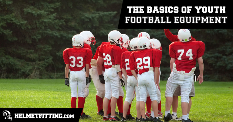 The Basics of Youth Football Equipment - HelmetFitting.com