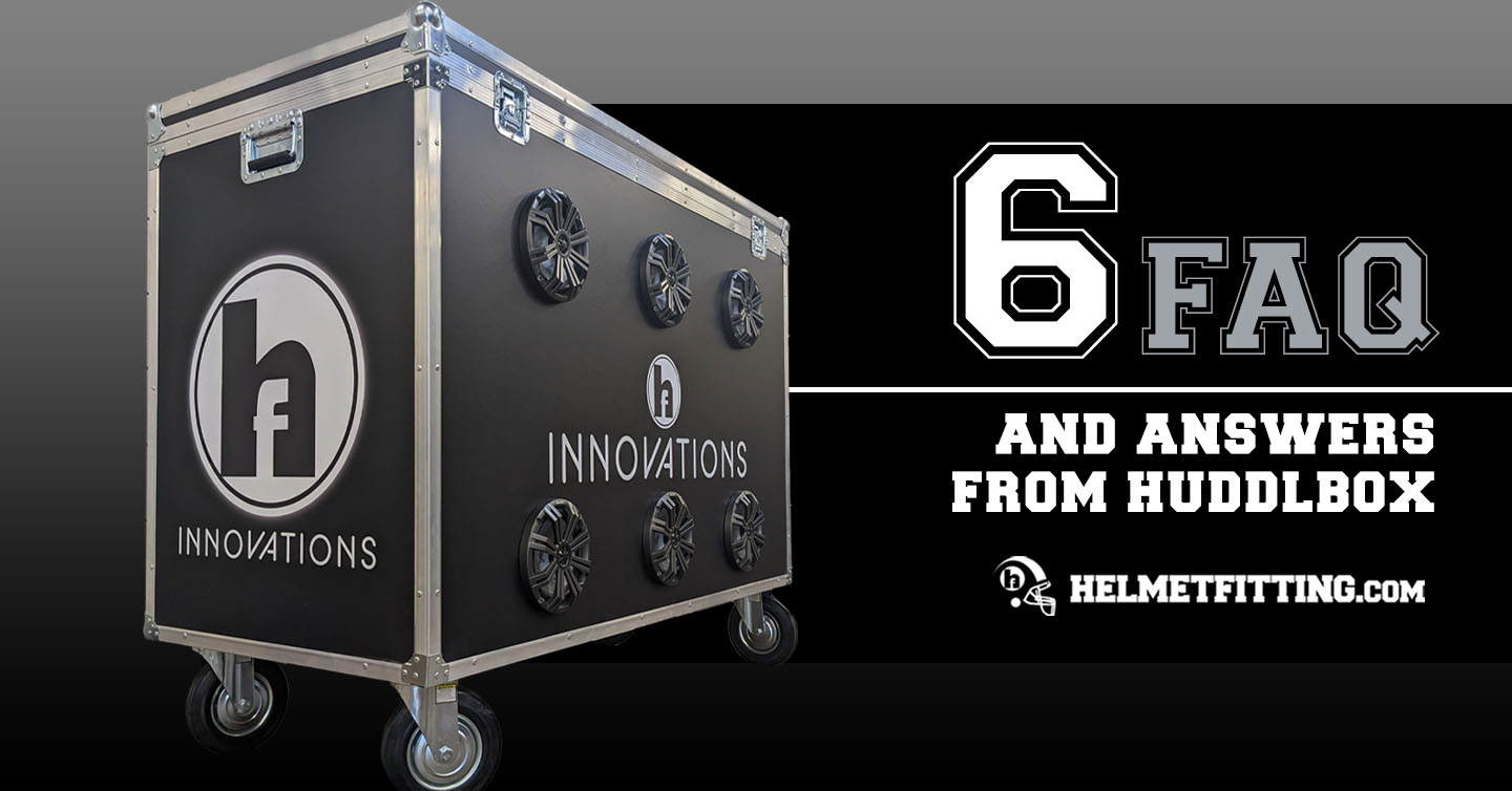 6 FAQ and Answers From Huddlbox - HelmetFitting.com